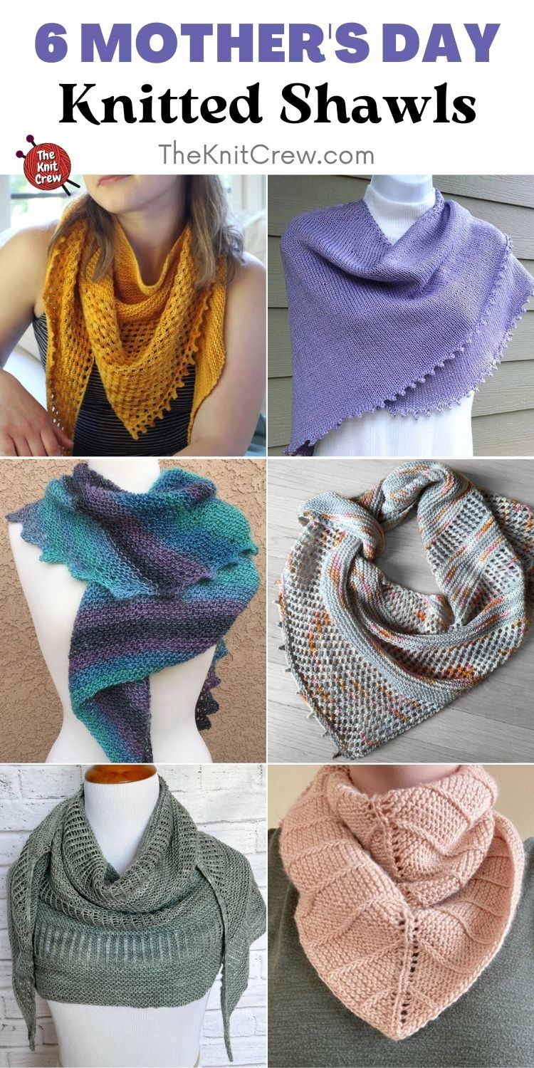 6 Mother's Day Knitted Shawl Patterns - The Knit Crew
