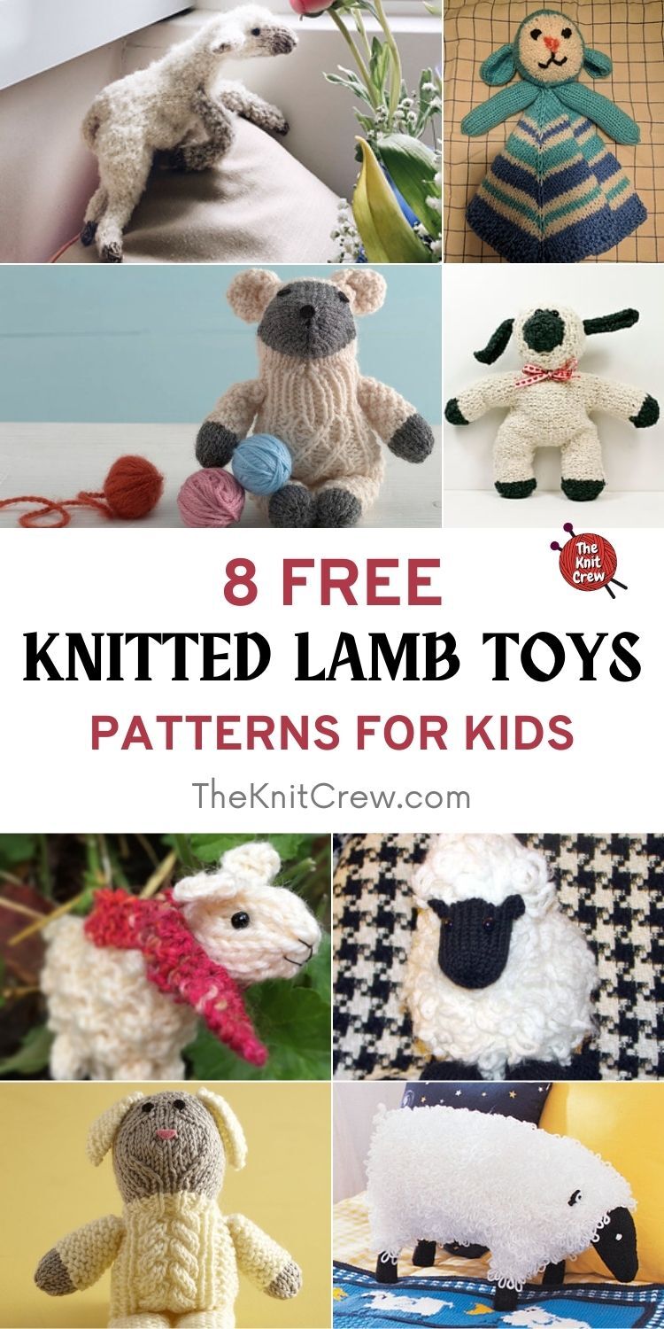 8 Free Knitted Lamb Toy Patterns For Kids - The Knit Crew