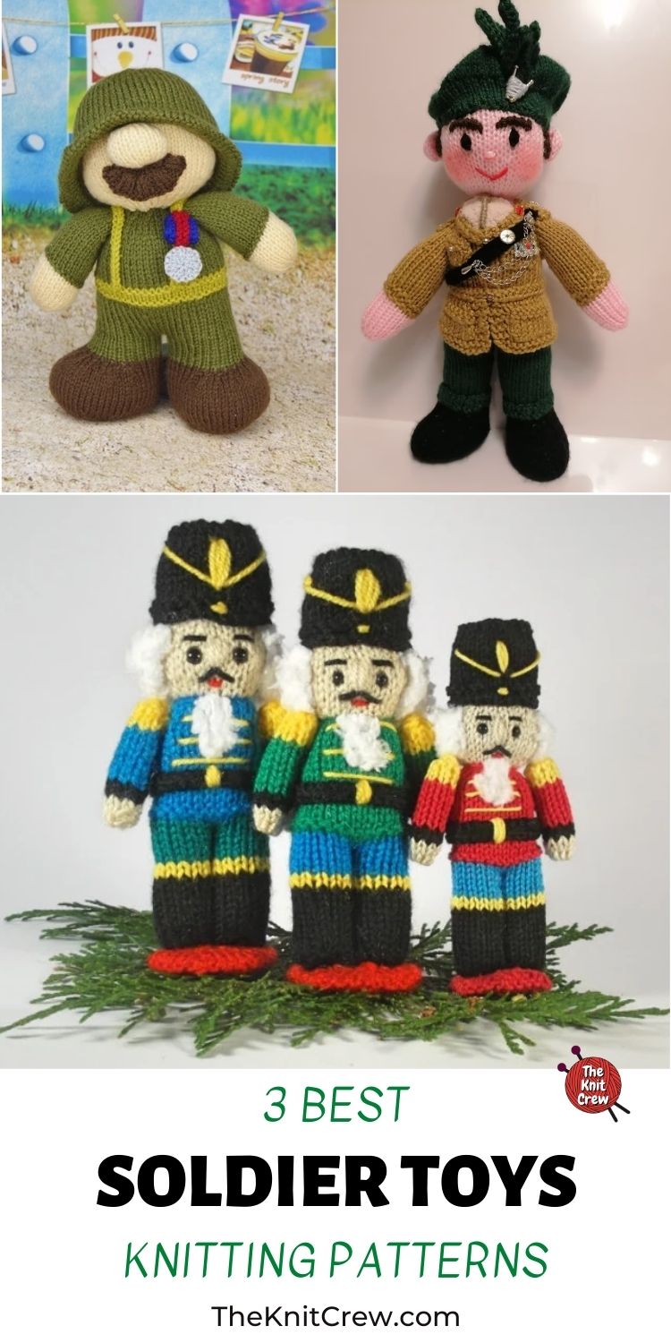 3 Best Knitted Soldier Toy Patterns - The Knit Crew