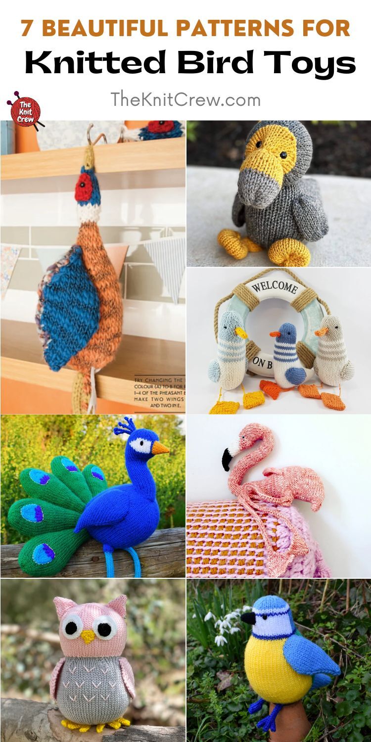 7 Beautiful Knitted Bird Toy Patterns - The Knit Crew