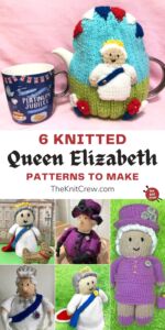 6 Knitted Queen Elizabeth Patterns To Make - The Knit Crew