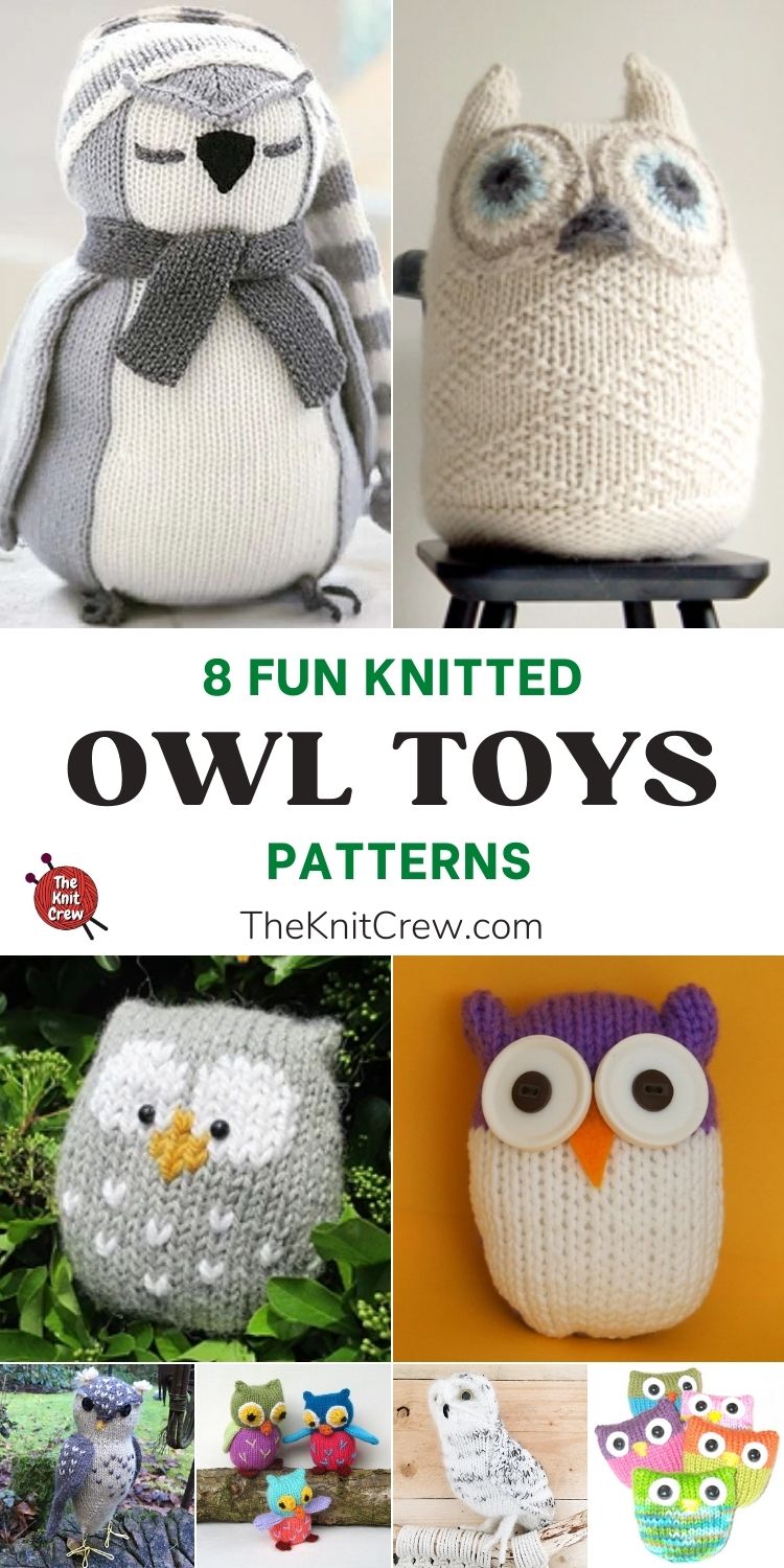8 Fun Knitted Owl Toy Patterns - The Knit Crew