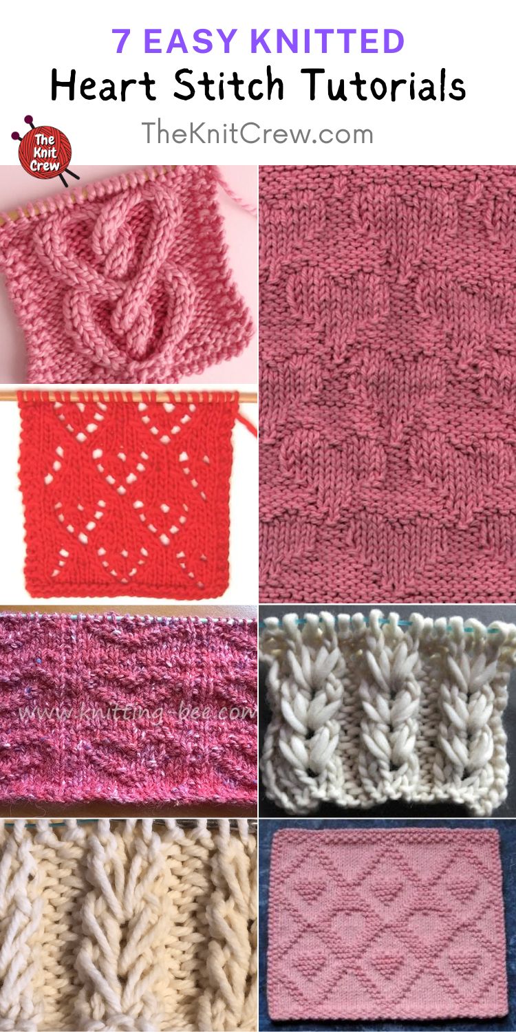 7 Easy Knitted Heart Stitch Tutorials For Beginners - The Knit Crew