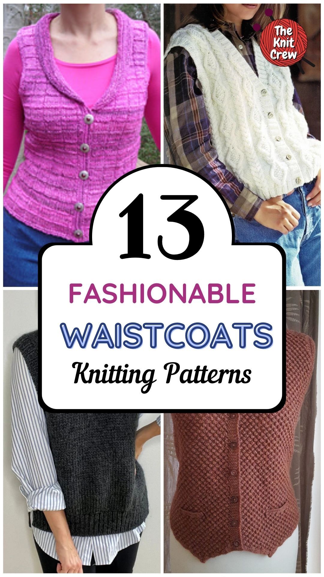 13 Fashionable Knitted Waistcoat Patterns - The Knit Crew