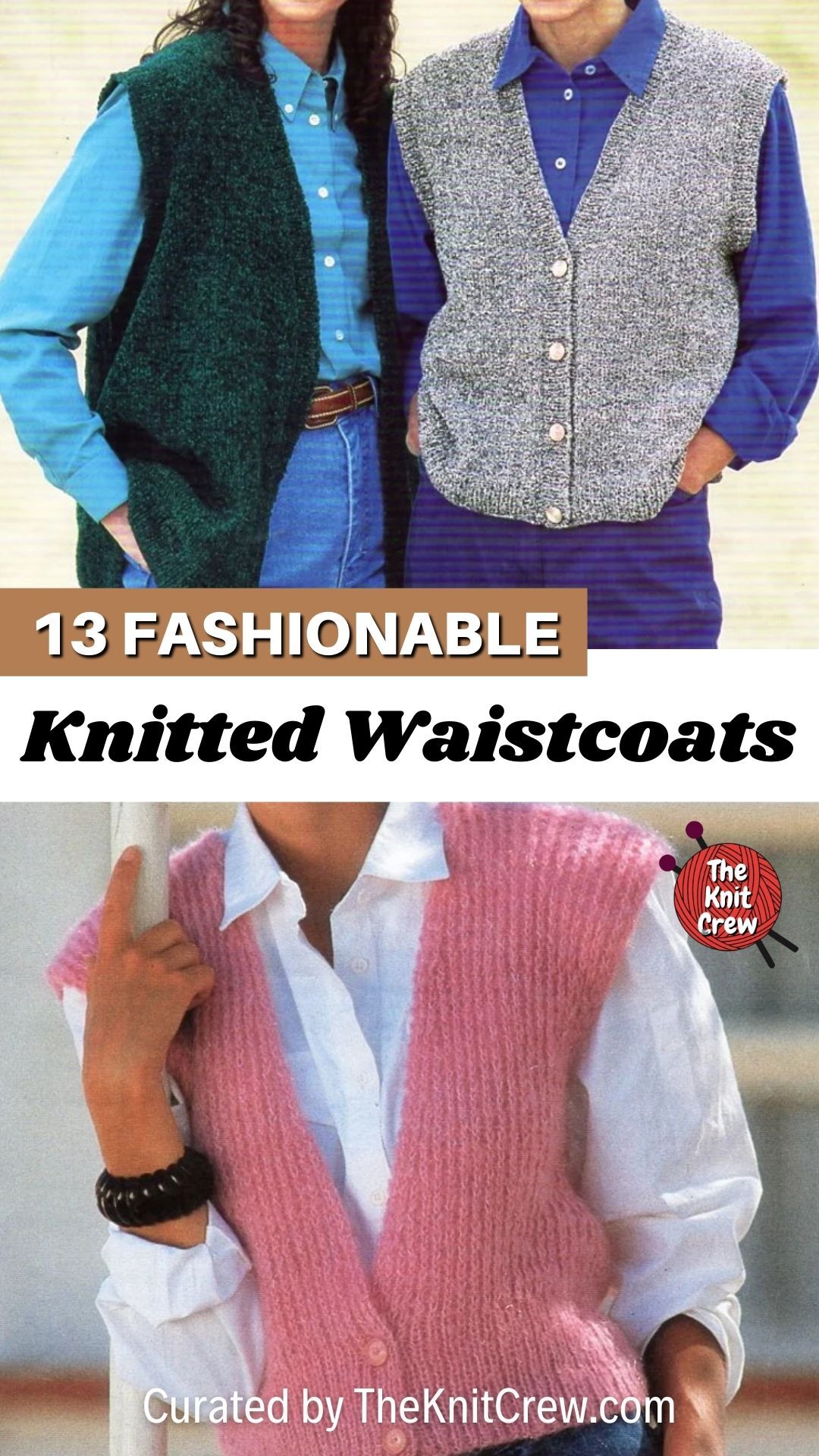 13 Fashionable Knitted Waistcoat Patterns - The Knit Crew
