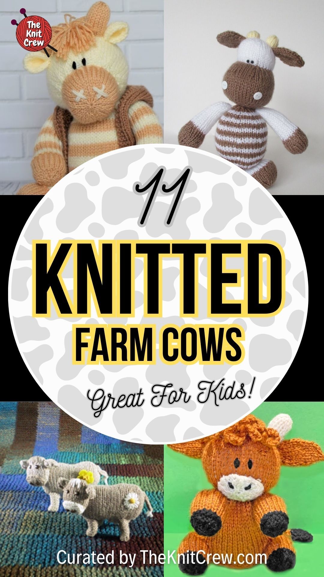 11 Knitted Cow Toys Patterns Perfect for Farm Animal Lovers - The Knit Crew