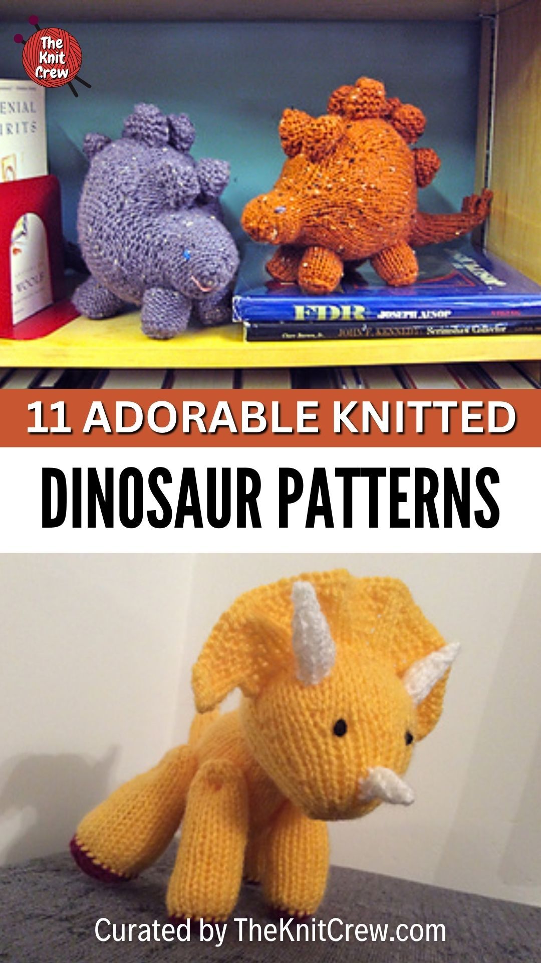 Make Your Own Jurassic Park: 11 Knitted Dinosaur Patterns - The Knit Crew
