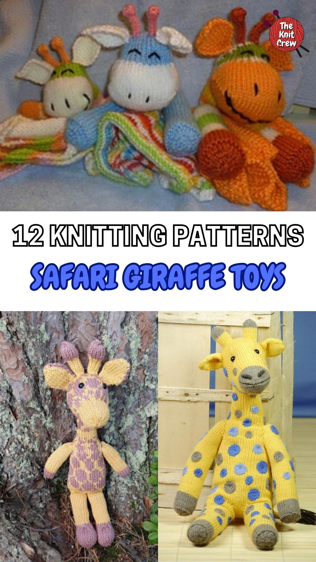 Gifts For Safari Lovers: 12 Giraffe Knitting Patterns - The Knit Crew